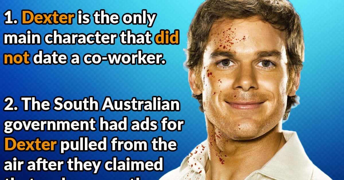 Twisted Facts About Dexter