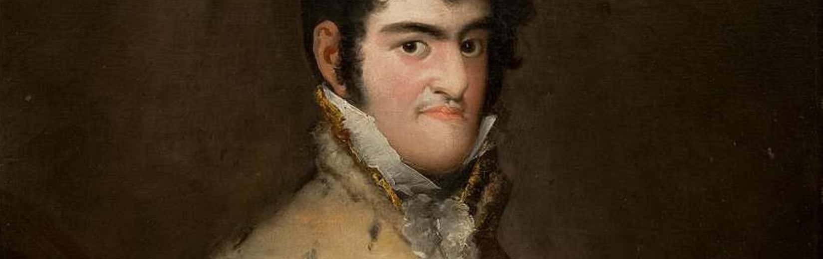 Nefarious Facts About Ferdinand VII of Spain, The Felon King - Factinate