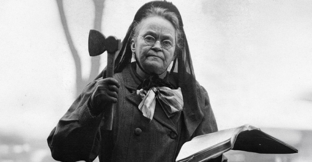 Carrie Nation Waged A One-Woman Crusade Against Alcohol